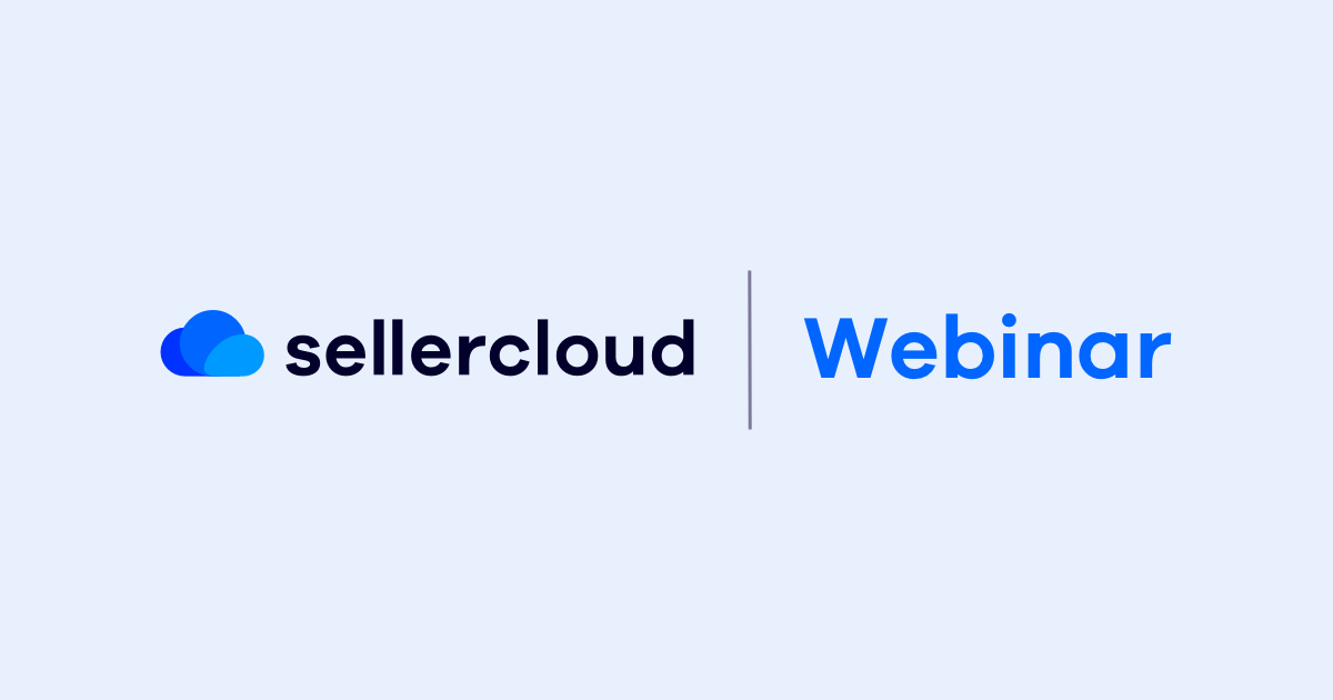 Order Rule Engine - Custom Automated Rules for Your Unique Workflow | Webinar | Sellercloud