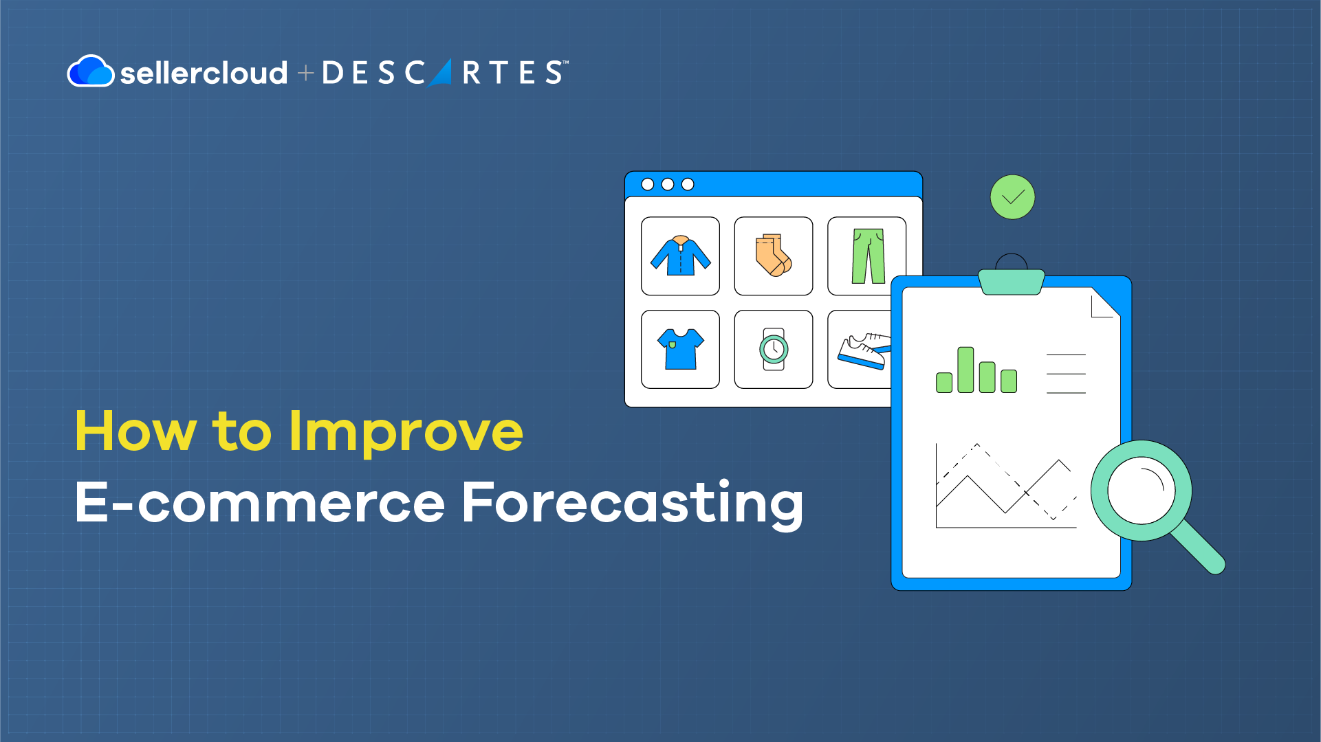 How to Improve Ecommerce Forecasting? | Sellercloud