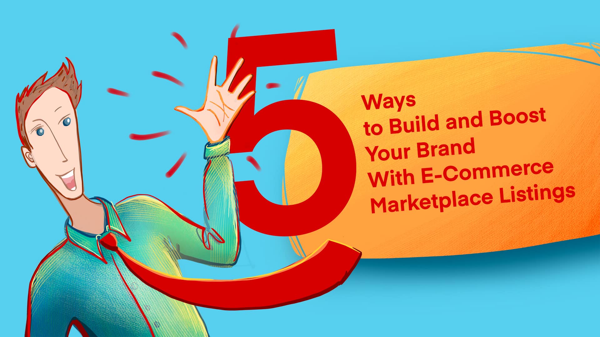 5 Ways to Build and Boost Your Brand With Ecommerce Marketplace ...