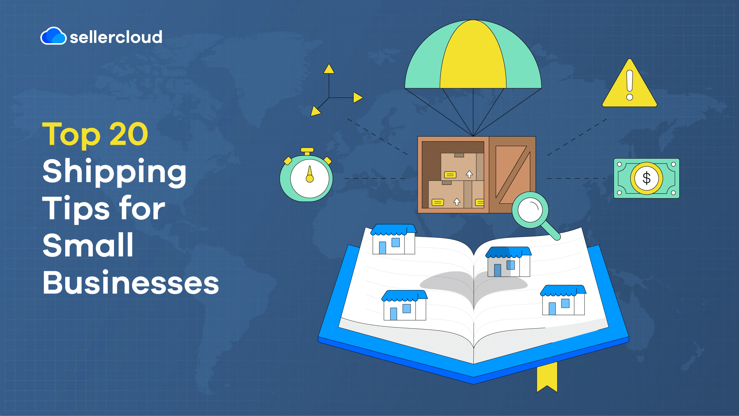 Top 20 Practical Shipping Tips for Small Businesses | Descartes Sellercloud