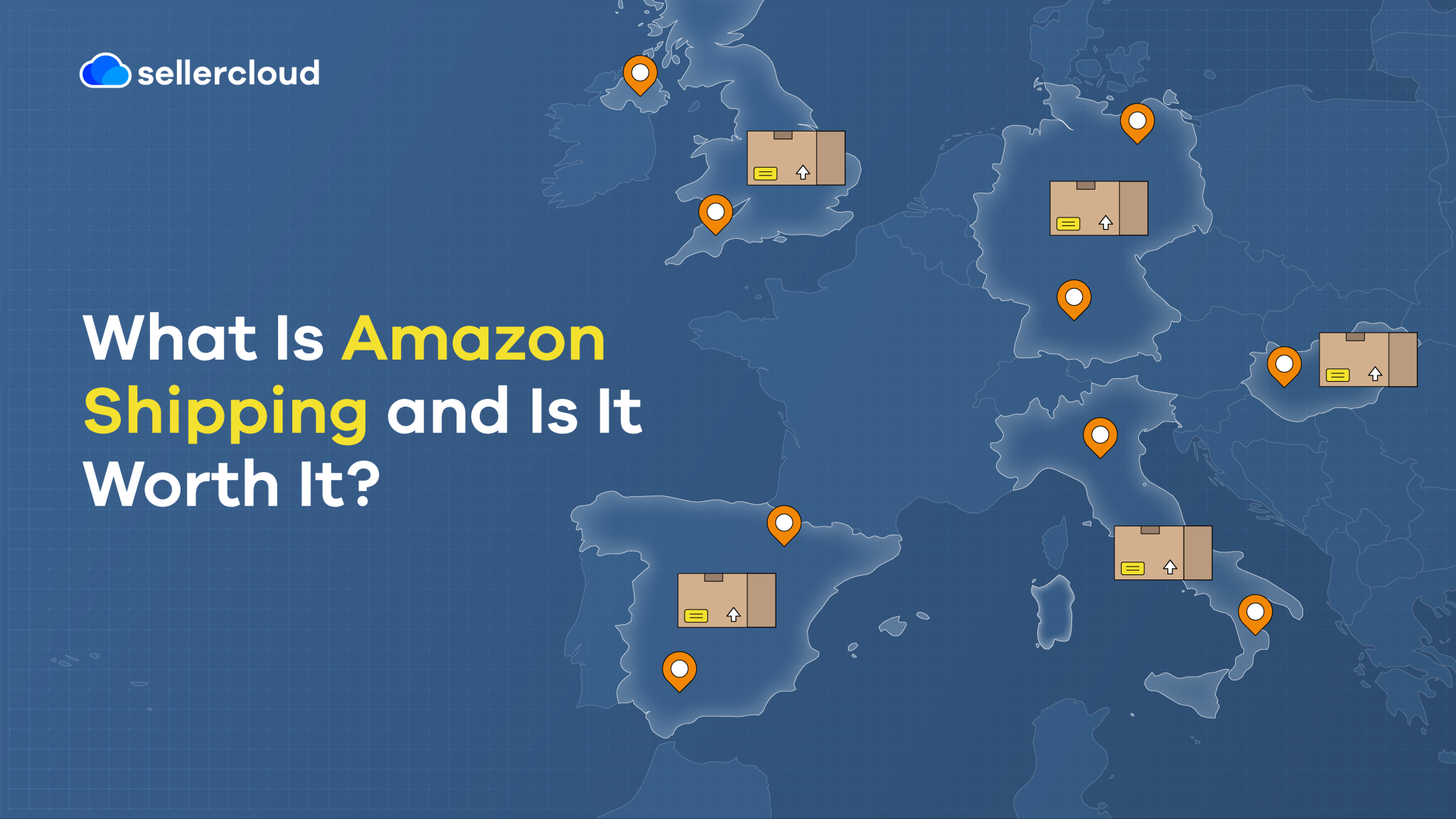What Is Amazon Shipping and Is It Worth It? | Sellercloud