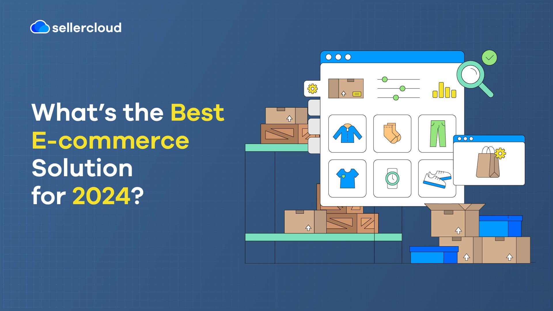 What’s the Best Ecommerce Solution for 2024? | Sellercloud